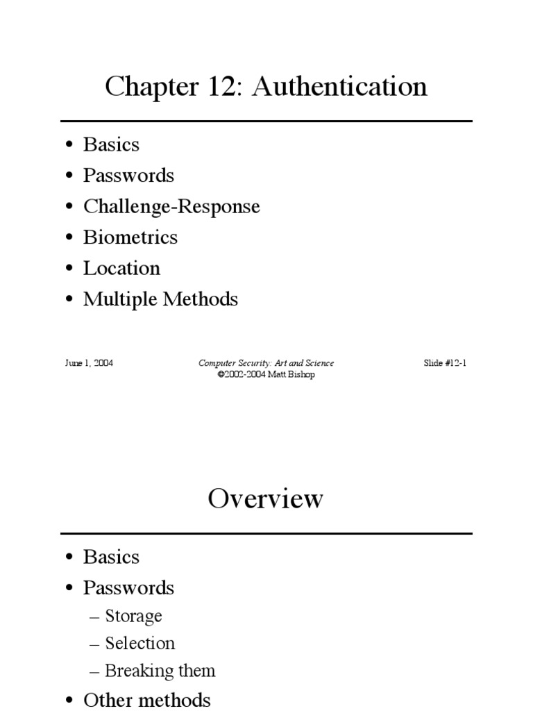 Chapter 12: Authentication: - Basics - Passwords - Challenge-Response - Biometrics - Location ...