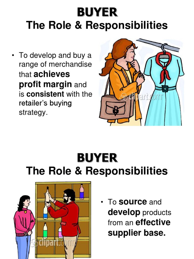 BUYER - Role and Responsibilities | PDF | Business Economics | Economies