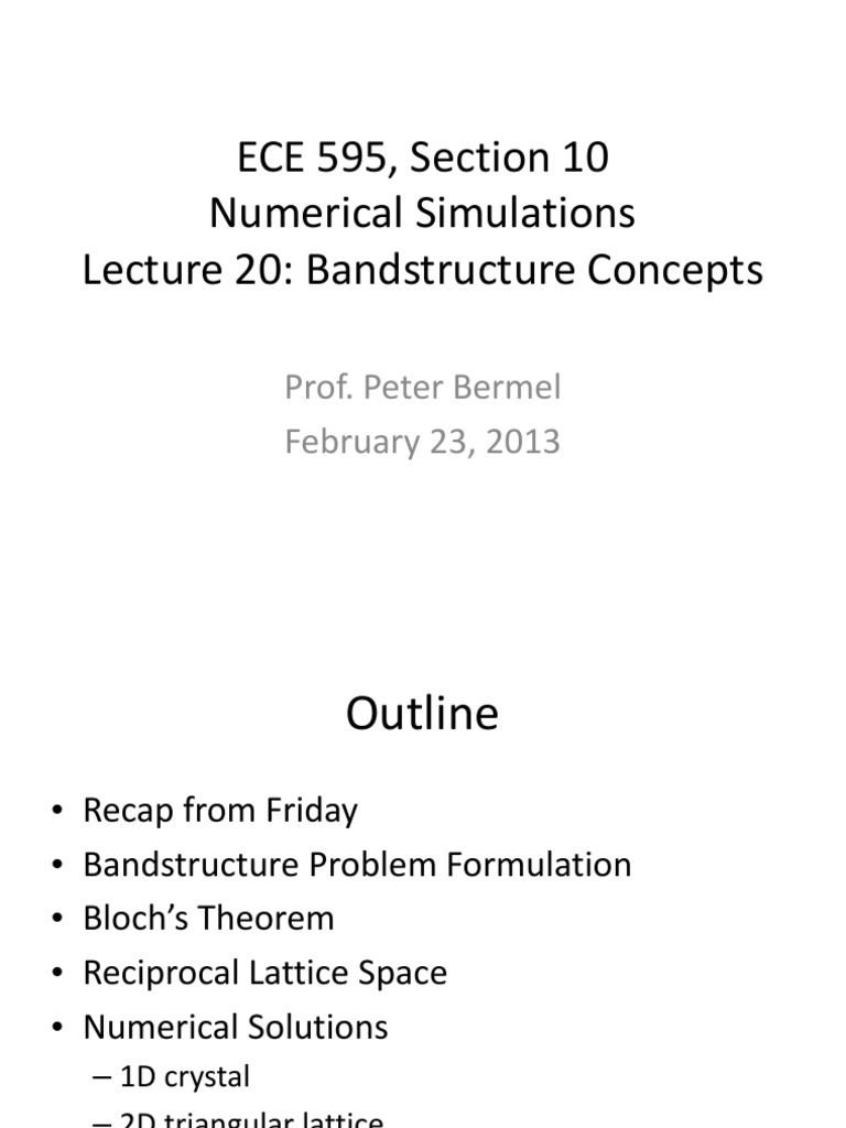 ECE 595, Section 10 Numerical Simulations Lecture 20: Bandstructure Concepts | PDF | Lattice ...
