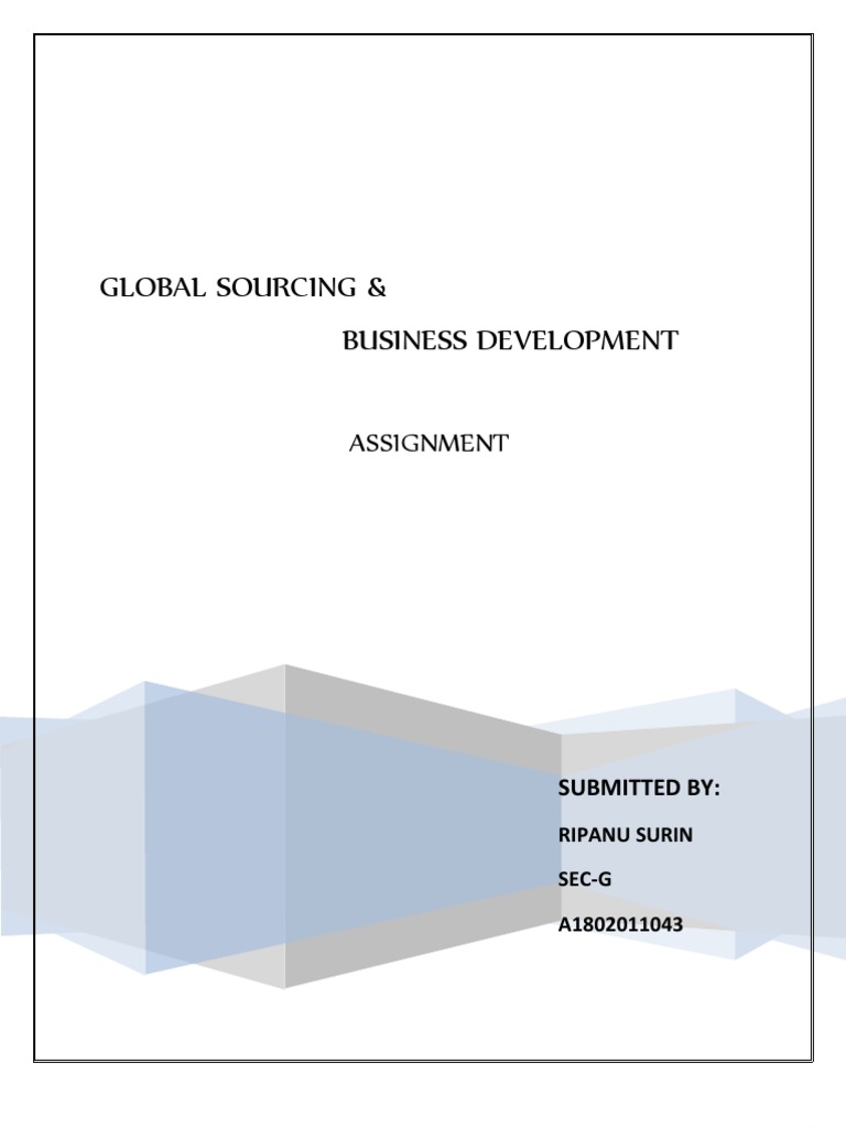 Global Sourcing & Business Development: Assignment | PDF | Procurement | Strategic Management