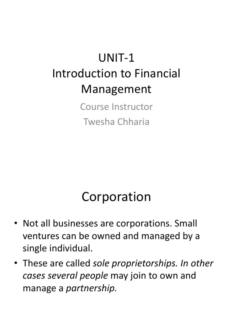 UNIT-1 Introduction To Financial Management: Course Instructor Twesha ...