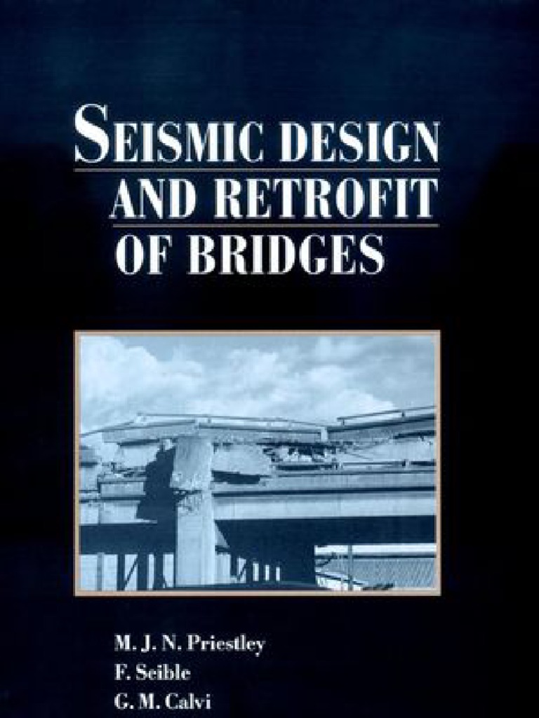 Seismic Design and Retrofit of Bridges | PDF | Earthquakes