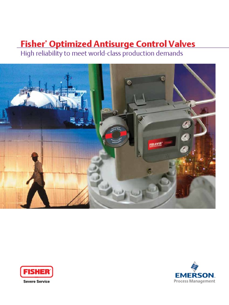 Fisher Optimized Antisurge Control Valves: High Reliability To Meet ...