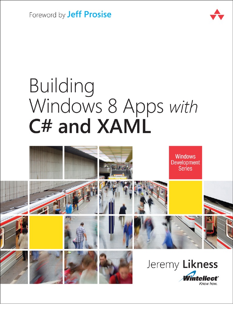 Chapter 6 From Building Windows 8 Applications With C# and XAML by Jeremy Likness | PDF ...
