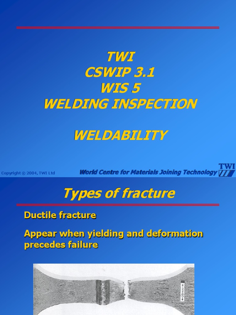 TWI CSWIP 3.1 Wis 5 Welding Inspection Weldability: World Centre for ...