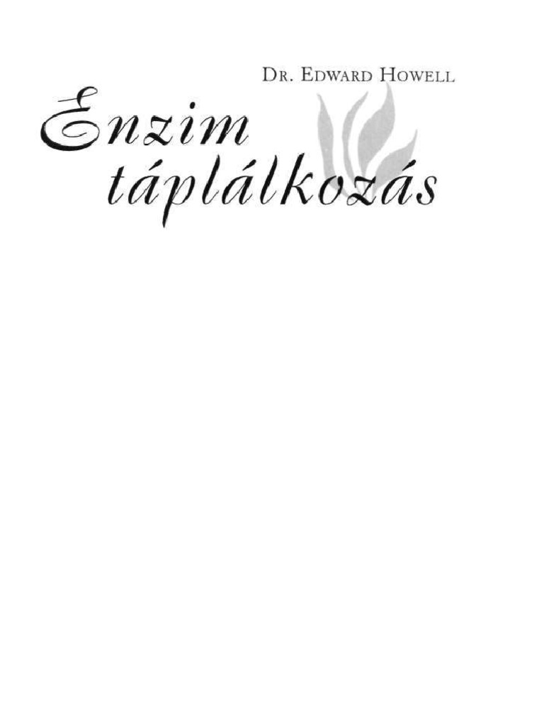 Dr. Edward Howell - Enzimtaplalkozas | PDF