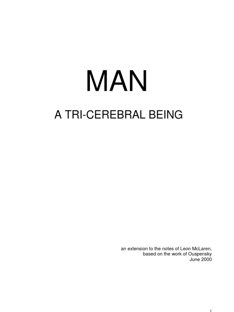 Man A Tri Cerebral Being | PDF