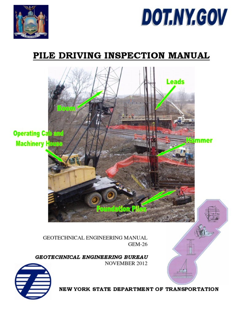 Pile Driving Inspection Manual - Gem-26b - Nydot | PDF | Deep ...