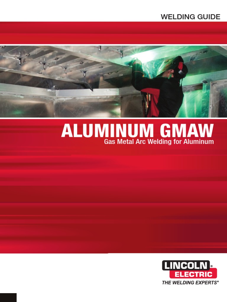 Aluminium GMAW Guide | Download Free PDF | Heat Treating | Alloy