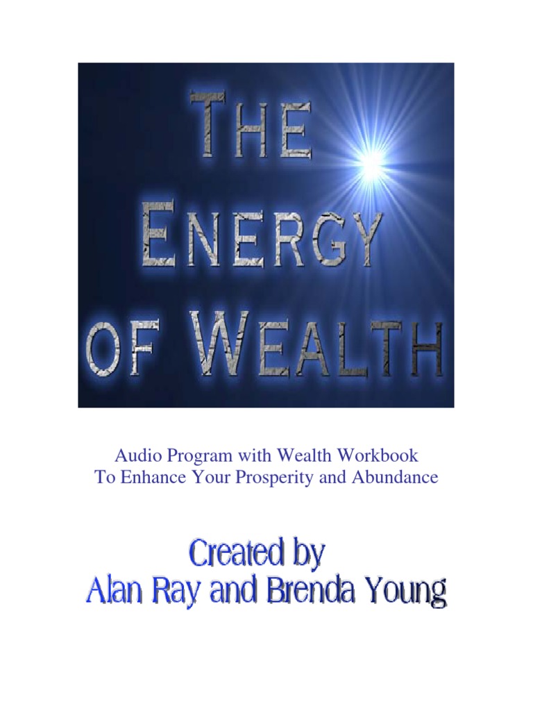 The Energy of Wealth Workbook | PDF | Thought | Emotions