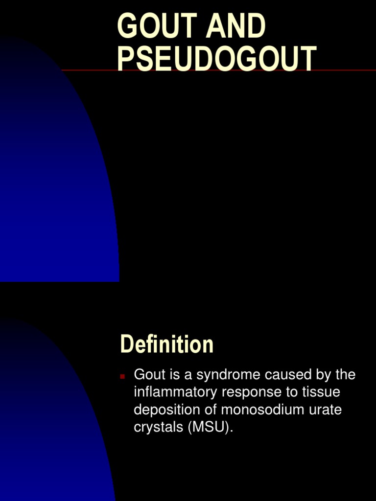Gout&Pseudogout Update | Gout | Arthritis