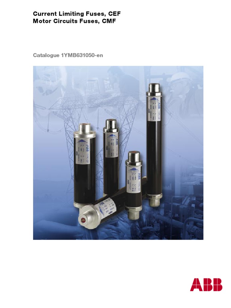ABB High Voltage Current Limiting Fuses ABB CEF HV Fuses | Fuse ...