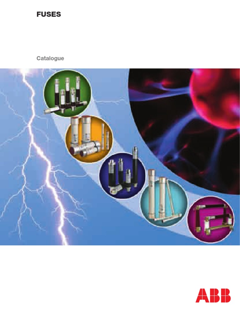 ABB High Voltage Fuses Catalogue | PDF | Fuse (Electrical) | Capacitor