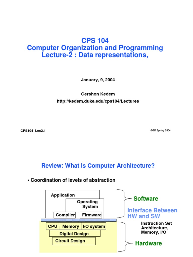 CPS 104 Computer Organization and Programming Lecture-2: Data Representations | Download Free ...