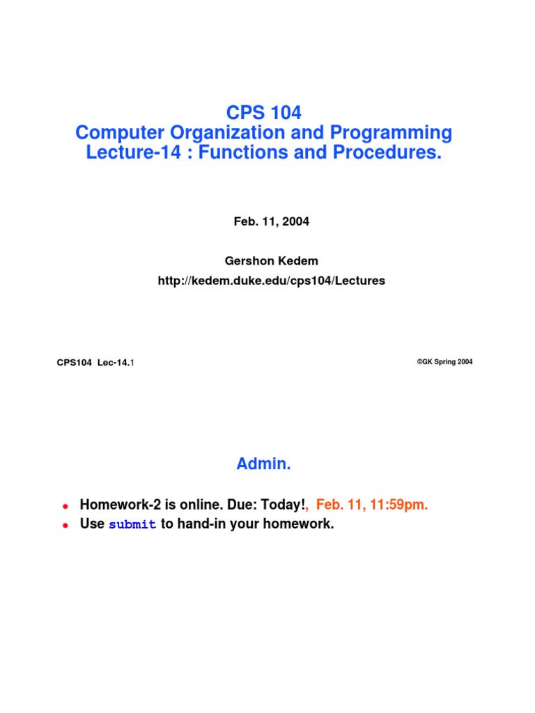 CPS 104 Computer Organization and Programming Lecture-14: Functions and Procedures | PDF ...