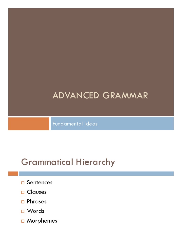 Advanced Grammar Presentation - Fundamentals | Download Free PDF ...