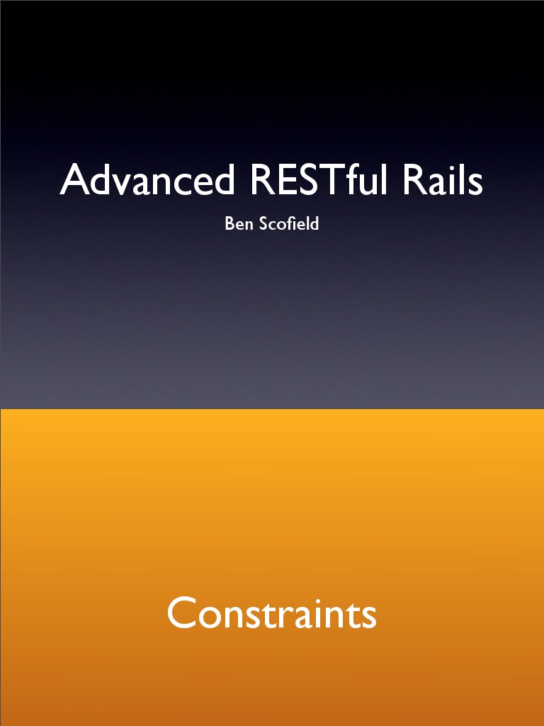 Advanced RESTful Rails | PDF | Representational State Transfer ... Advanced RESTful Rails | PDF | Representational State Transfer ...