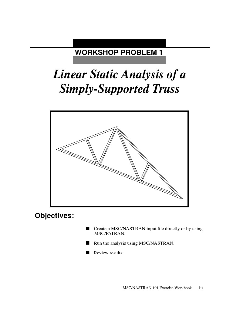Linear Static Analysis of A Simply-Supported Truss: Workshop Problem 1 ...