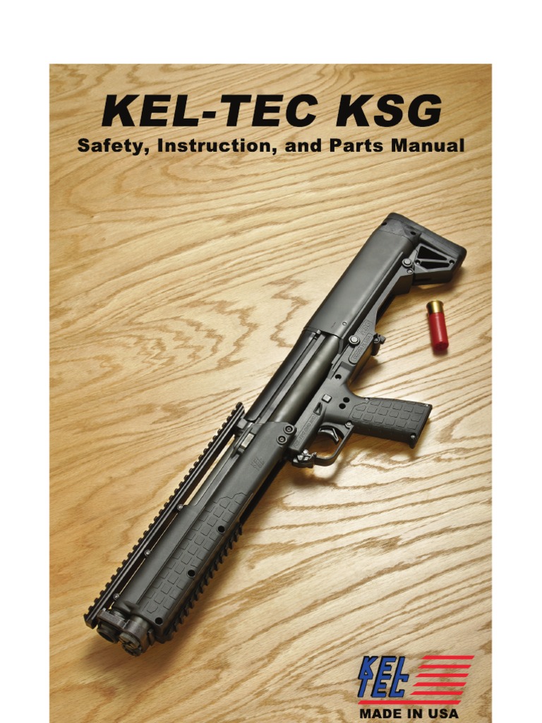 Kel-Tec KSG Safety & Instruction Manual | PDF | Firearms | Weapon Design