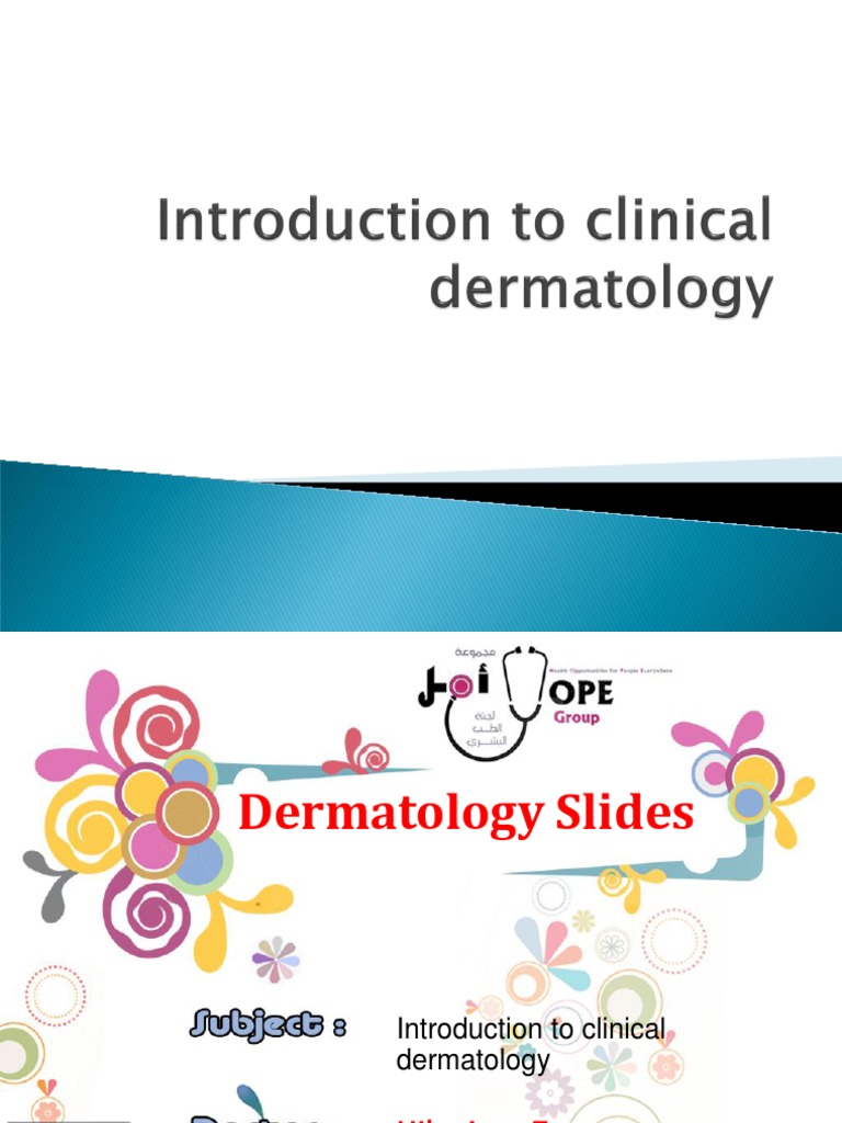 Dermatology Slides - Introduction To Clinical Dermatology | PDF | Skin ...