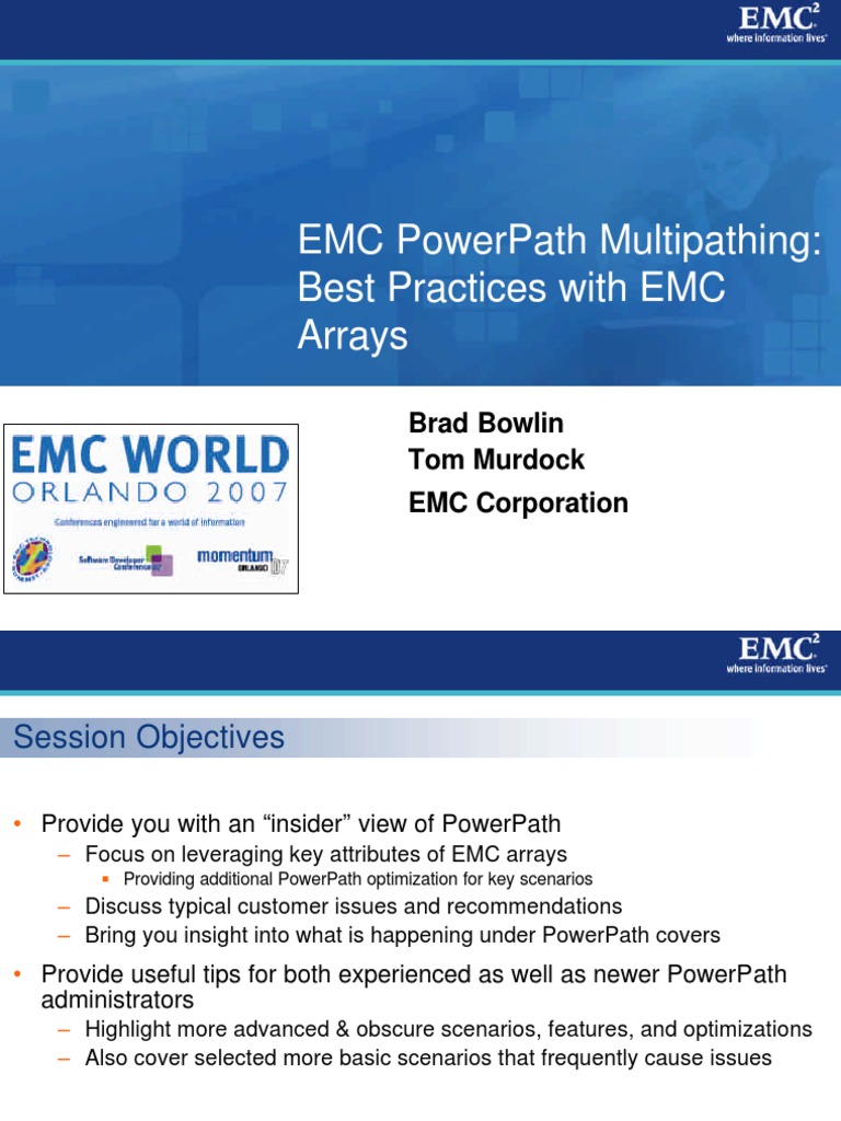 Emc Powerpath Multipathing: Best Practices With Emc Arrays: Brad Bowlin Tom Murdock Emc ...