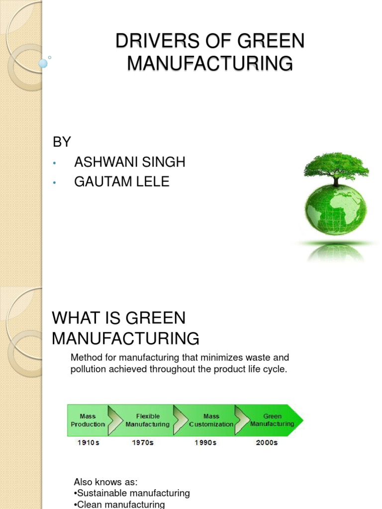 Drivers of Green Manufacturing Explained | PDF | Recycling | Waste