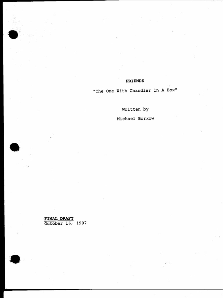 Friends Episode Script: Chandler in a Box | PDF | Friends | Leisure