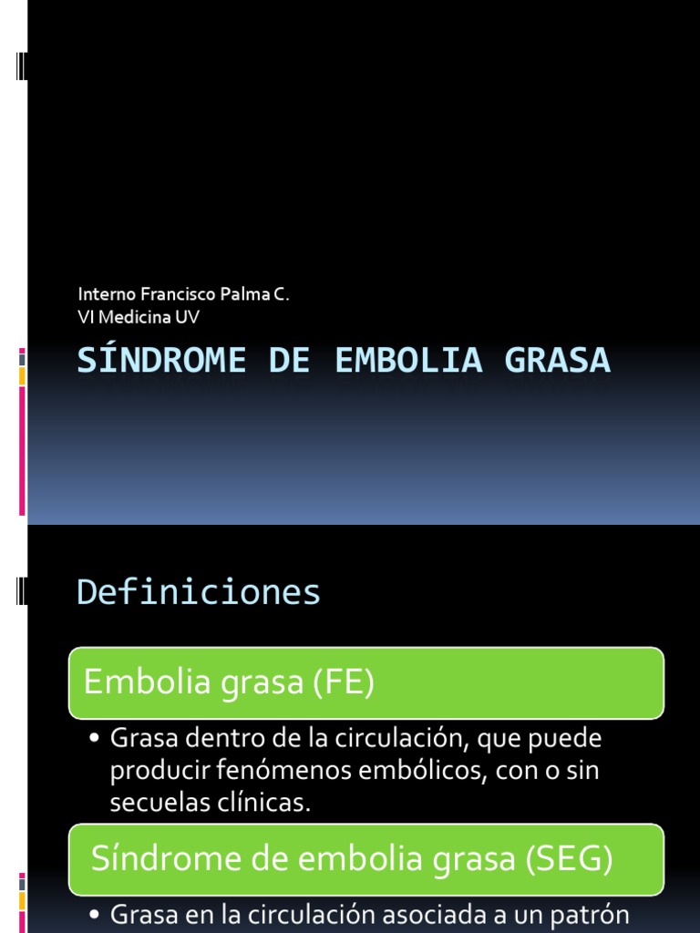 Síndrome de Embolia Grasa: Guía Clínica | PDF | Enfermedades y ...