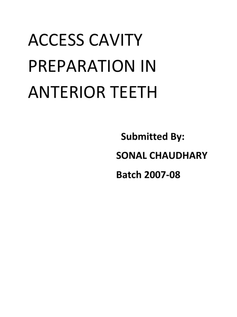 Access Cavity Preparation in Anterior Teeth | PDF | Tooth | Dental Anatomy