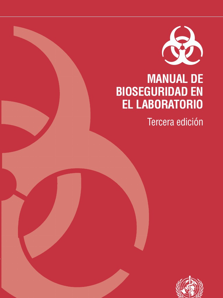OMS - Manual de Bioseguridad en El Laboratorio | PDF | Laboratorios | Organización Mundial de la ...