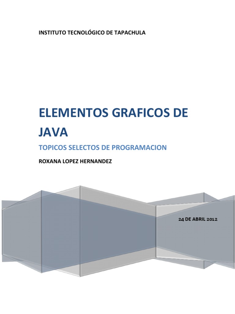 Elementos De La Interfaz Gráfica De Java Topicos Pdf Java