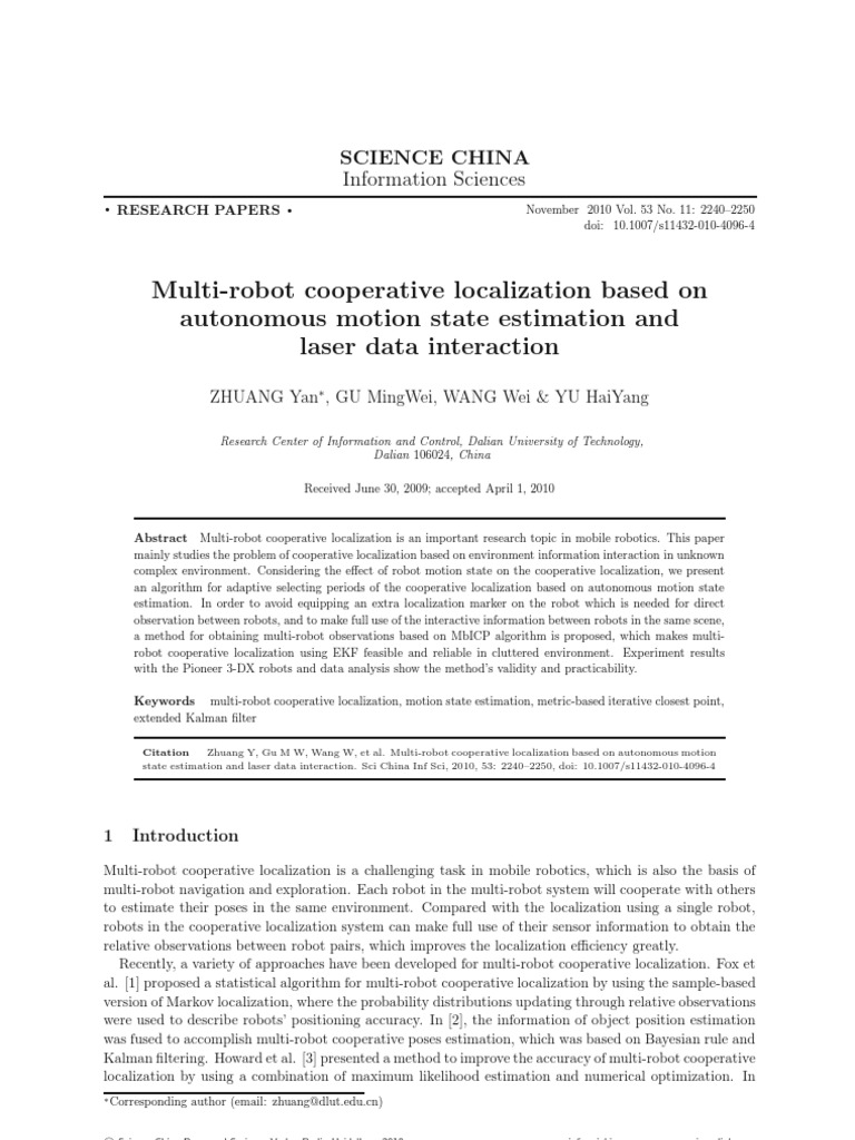Multi Robot Cooperative Localization Using Autonomous Motion State Estimation And Laser Data