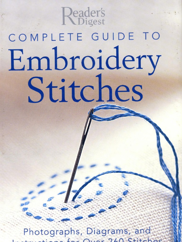 Complete Guide To Embroidery Stitches | PDF