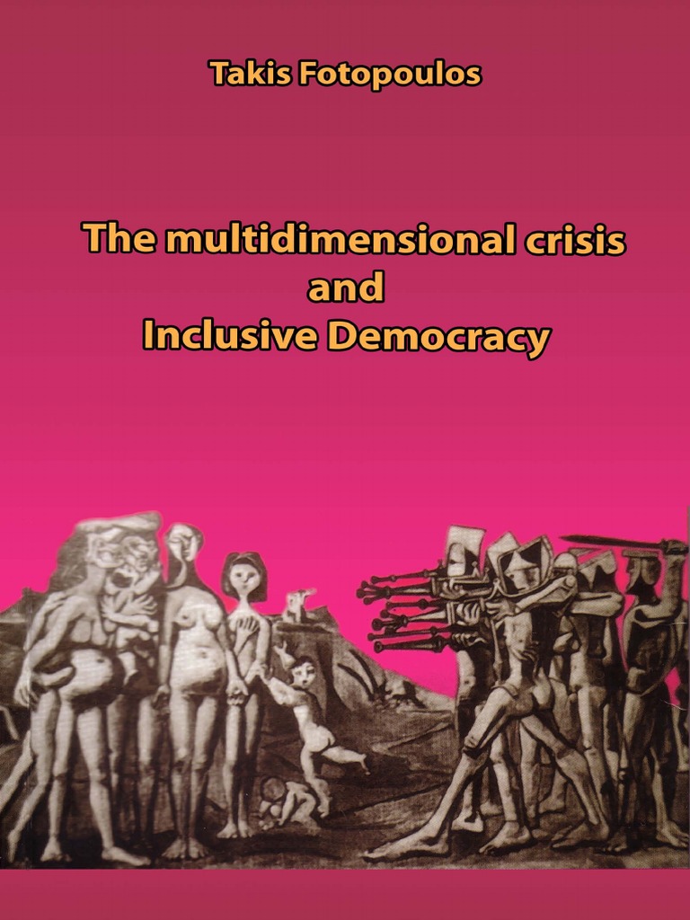 The Multidimensional Crisis and Inclusive Democracy (Book) - Takis ...