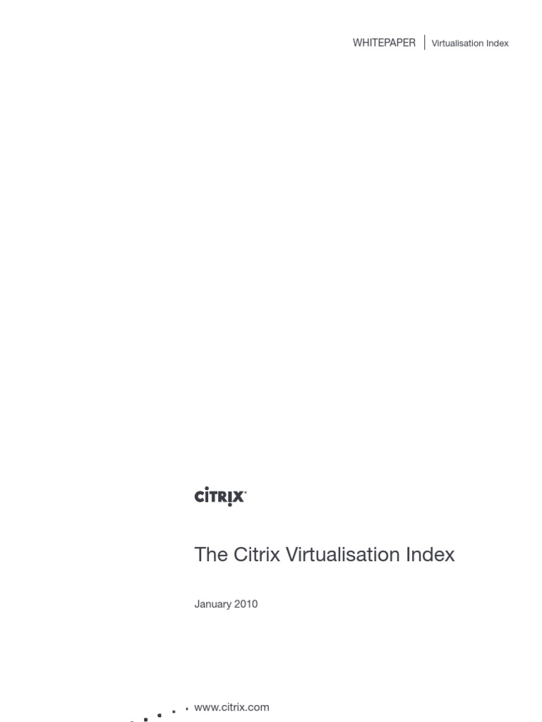 Citrix WP Virtualisation Index | PDF | Desktop Virtualization | Virtualization