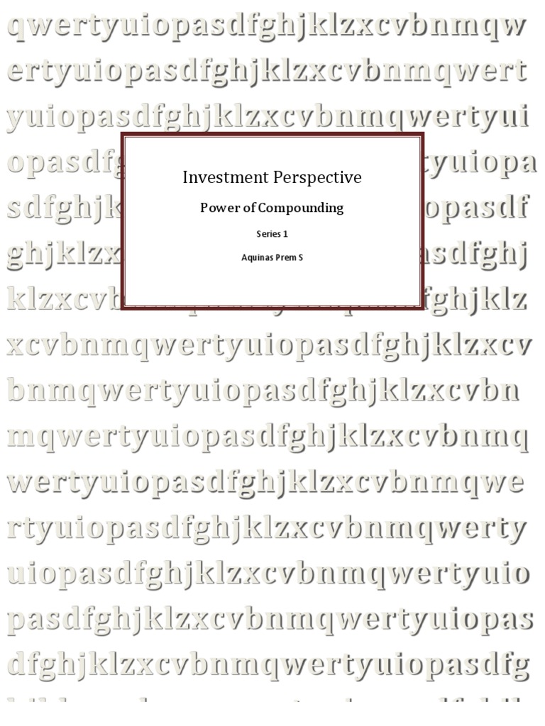 Power of Compounding | PDF | Economies | Investing