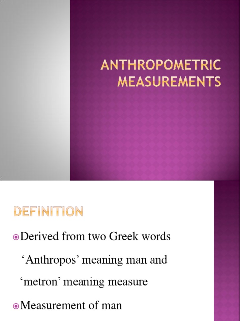 Understanding Anthropometric Measurements | PDF | Anthropometry | Biology