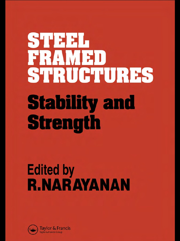 0951.steel Framed Structures. Stability and Strength by R. Narayanan ...