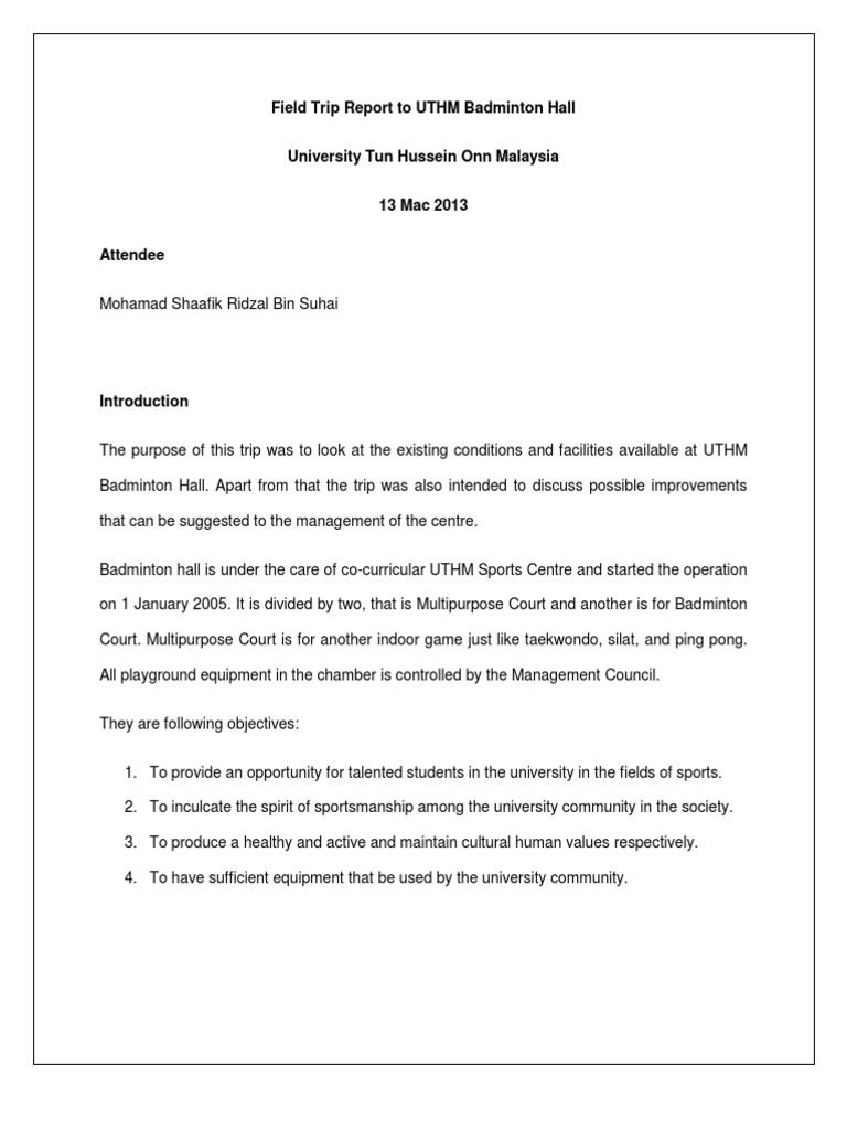 Field Trip Report To UTHM Badminton Hall | PDF | Sports | Leisure