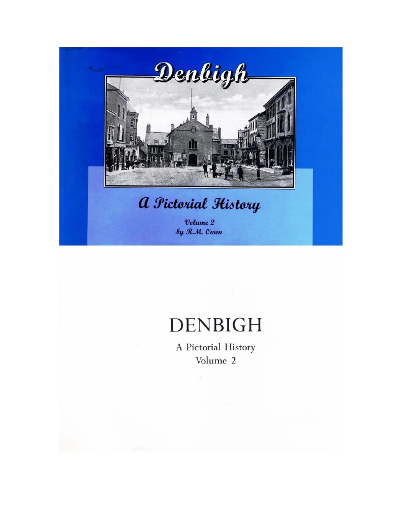 A Pictorial History of Denbigh Vol 2