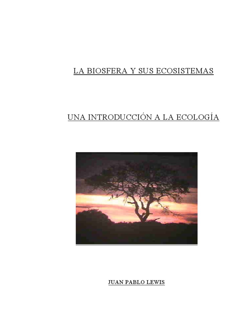 La Biosfera y Sus Ecosistemas | PDF | Biología Celular) | Ecosistema