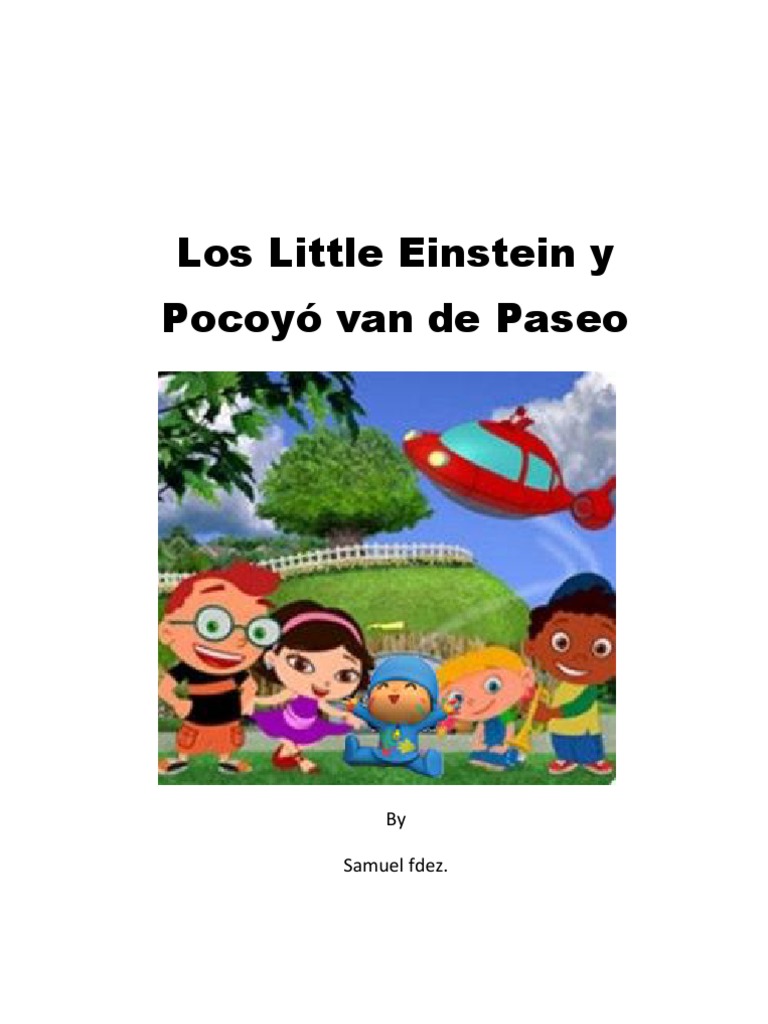 Cuento: Los Little Einstein y Pocoyo Van de Paseo | PDF