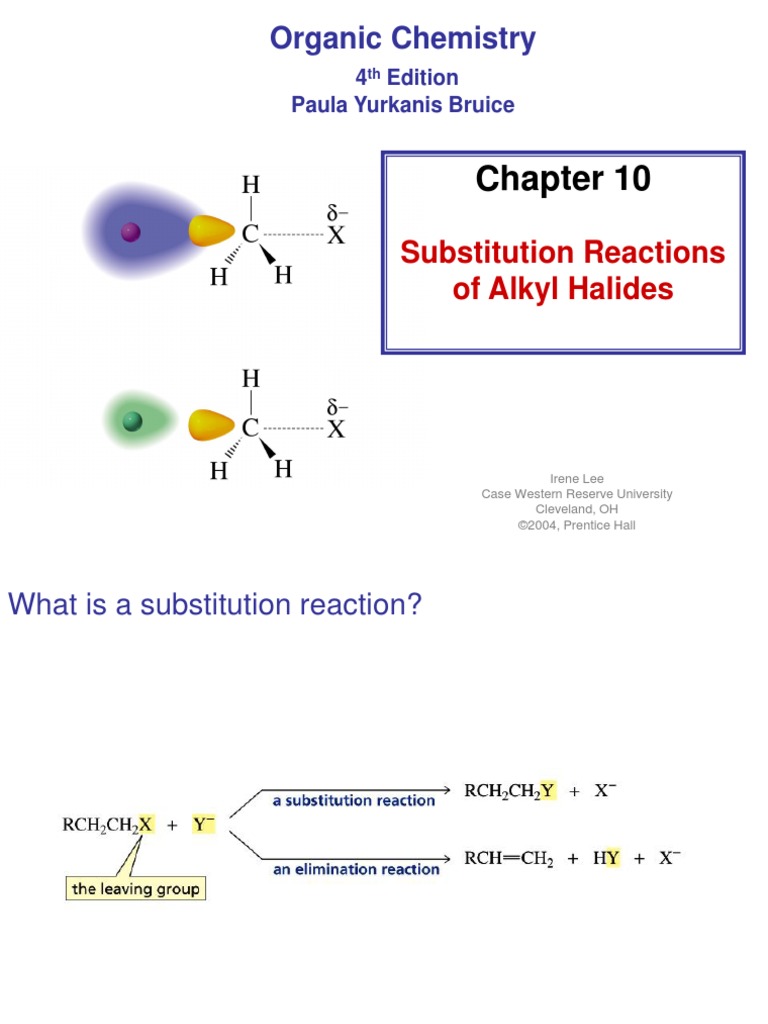 Chapter 10. Substitution Reactions of Alkyl Halides | Organic Reactions ...