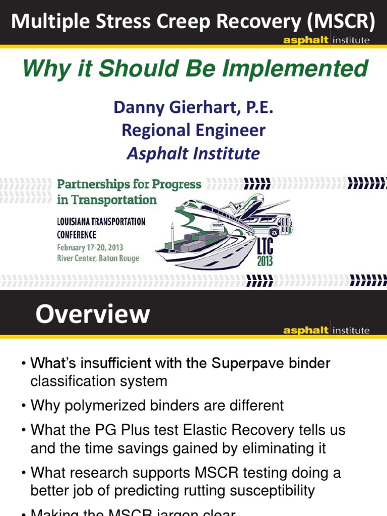 S43 - Why The Multiple Stress Creep Recovery (MSCR) Test Should Be ...