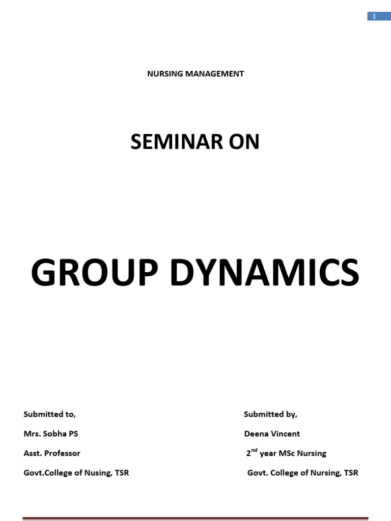 Understanding Group Dynamics: An Analysis of a Nursing Seminar on the ...