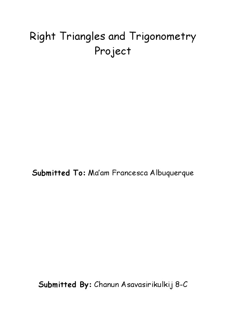 Right Triangles and Trigonometry Project: Submitted To: Ma'am Francesca ...