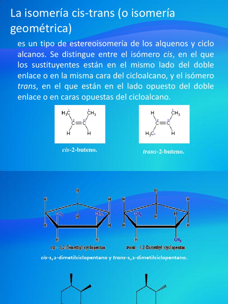 La Isomería Cis-Trans (O Isomería Geométrica) Diapositivas | PDF ...