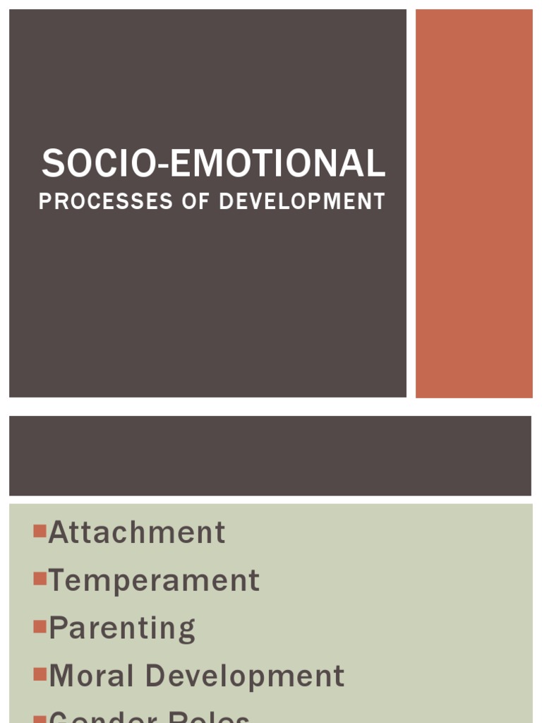 Socio-Emotional Processes of Development | Attachment Theory ...