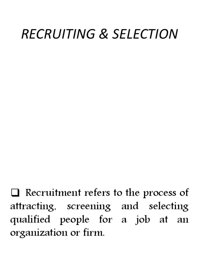 Recruiting and Selection Process Explained | PDF