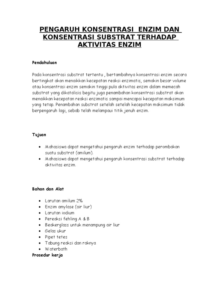 Pengaruh Konsentrasi Enzim Dan Konsentrasi Substrat Terhadap Aktivitas ...